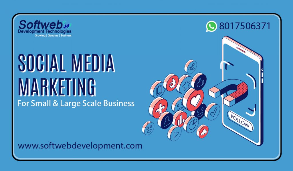 SMO is the Great Platform for Your BUSINESS | Softweb Development Technologies